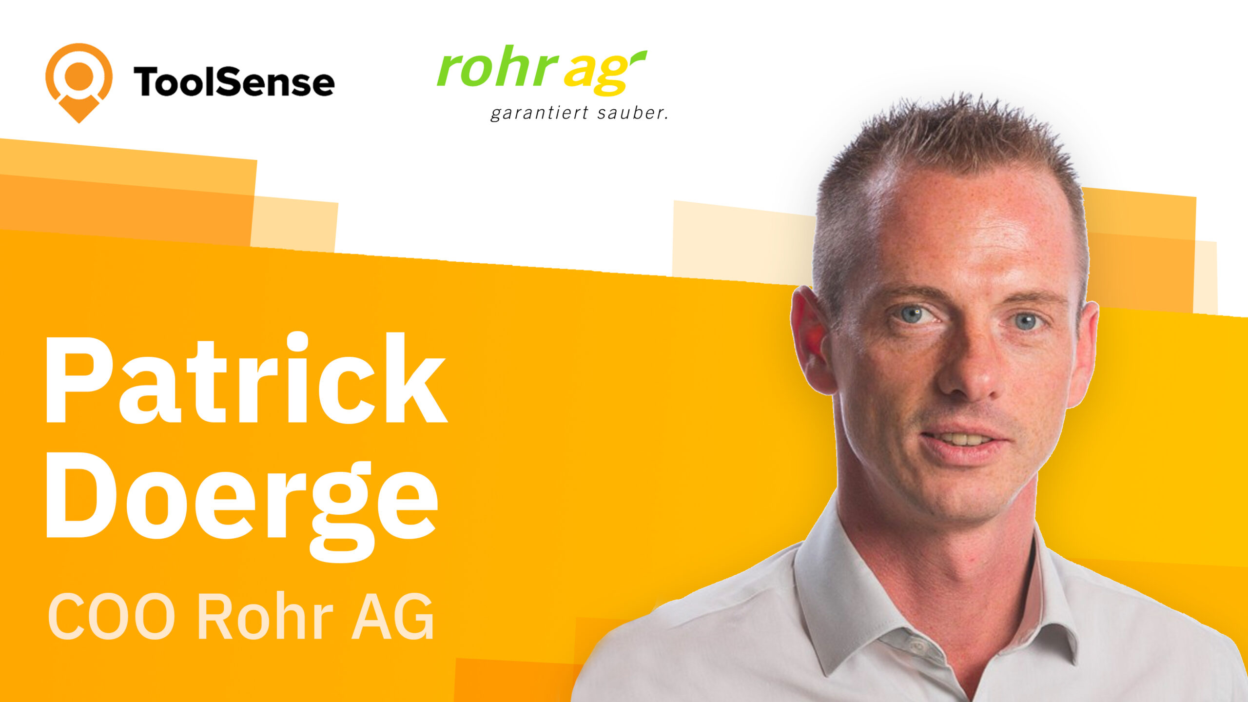 Patrick Dörge (Rohr AG) x Alexander Manafi (ToolSense) | Interview