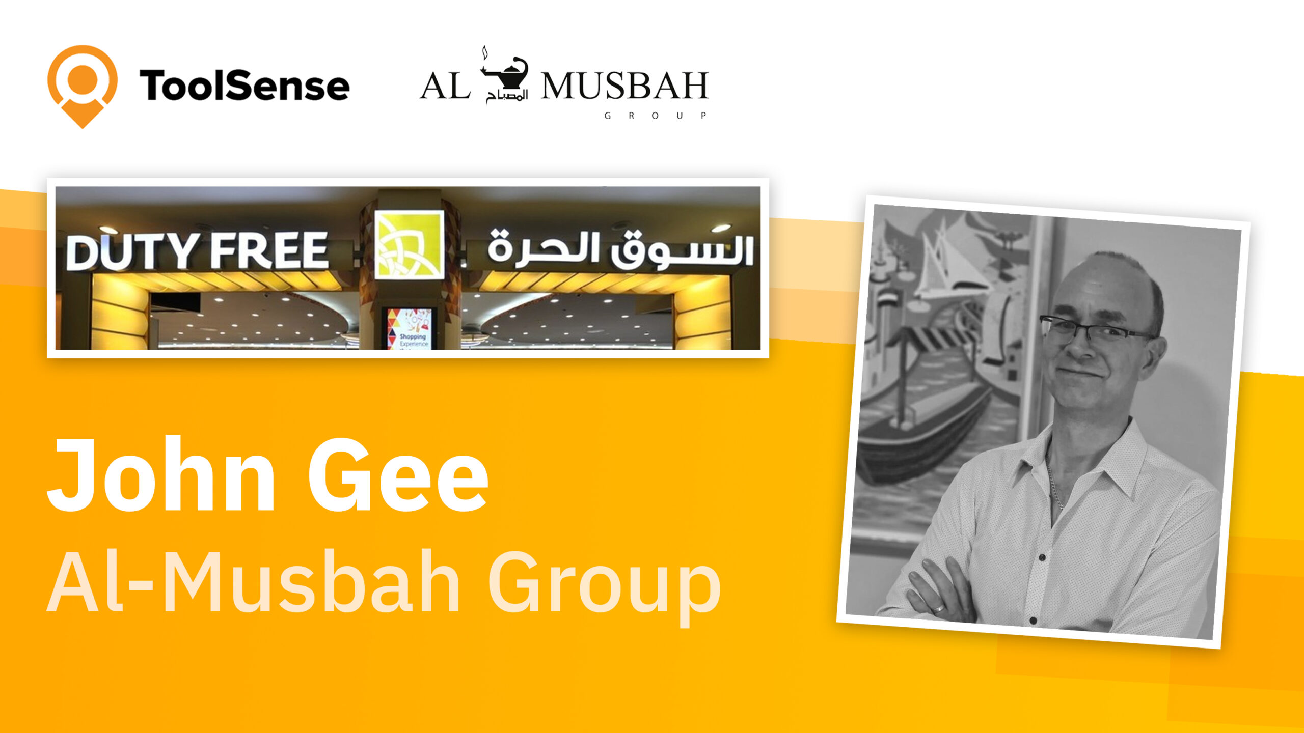 John Gee (Al-Musbah Group) x ToolSense | Interview